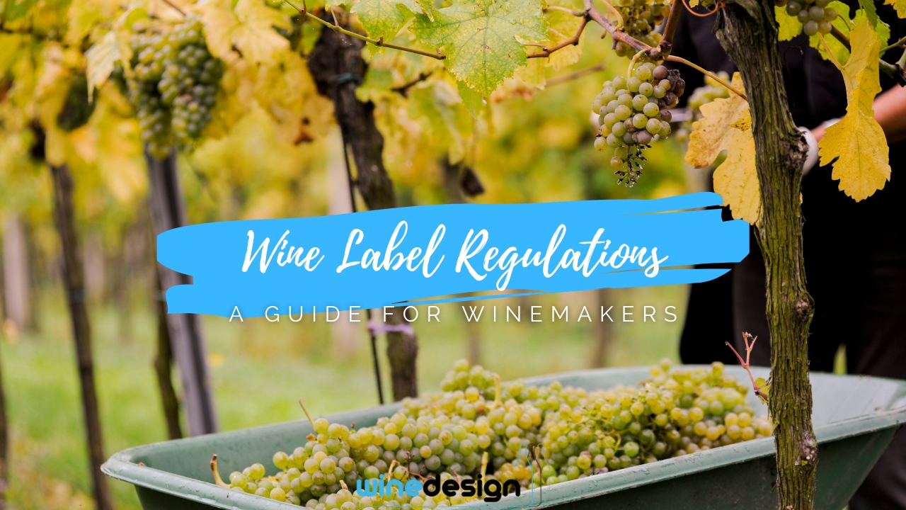 Wine Label Regulations: A Guide for Winemakers - Wine Design