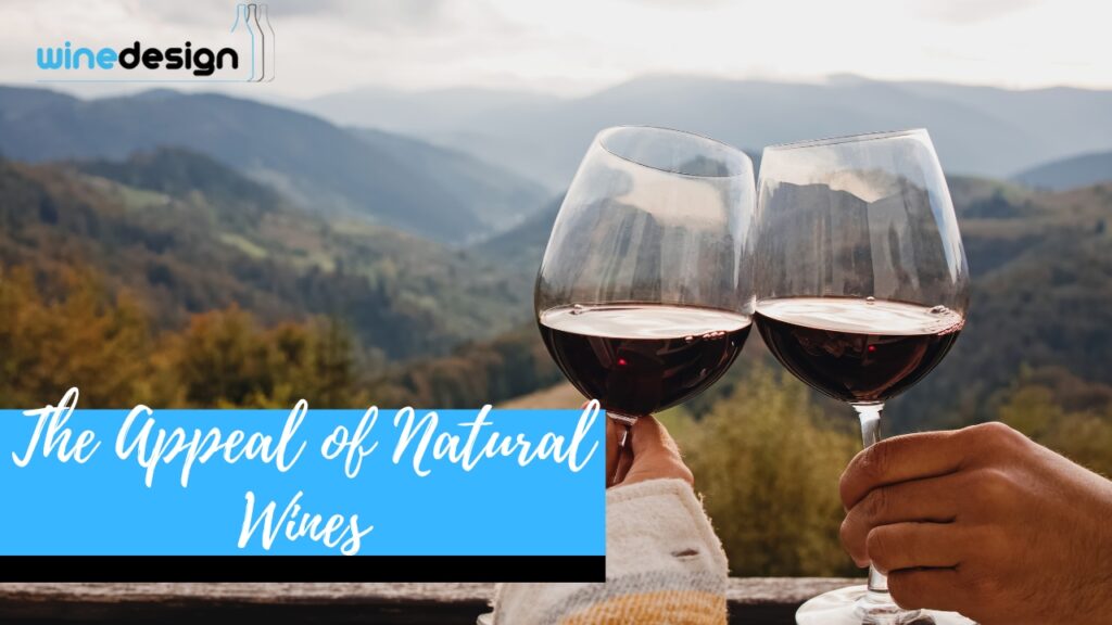 Discover the Rise of Natural Wines | Wine Design